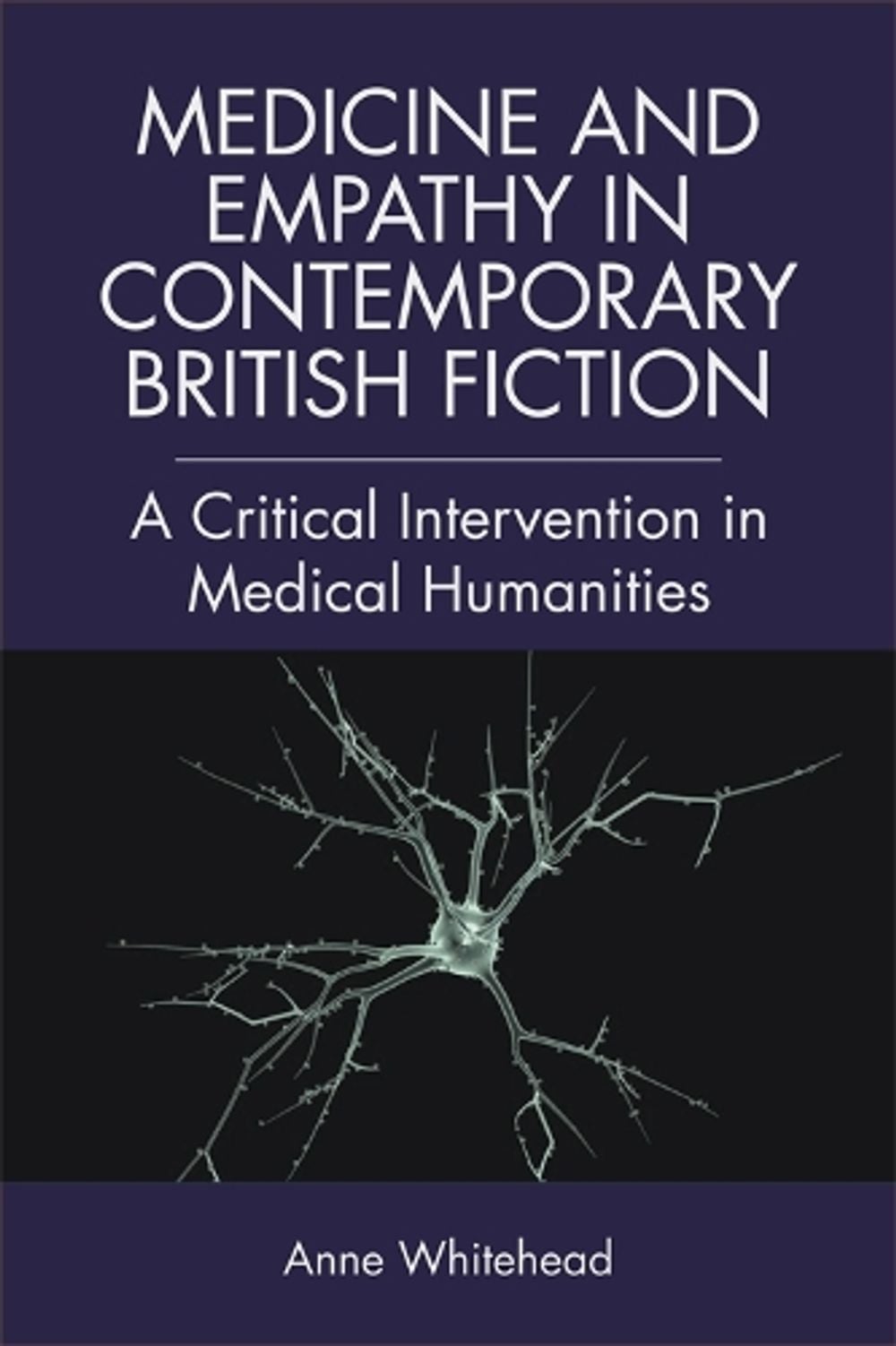 Medicine and Empathy in Contemporary British Fiction by Anne Whitehead ...