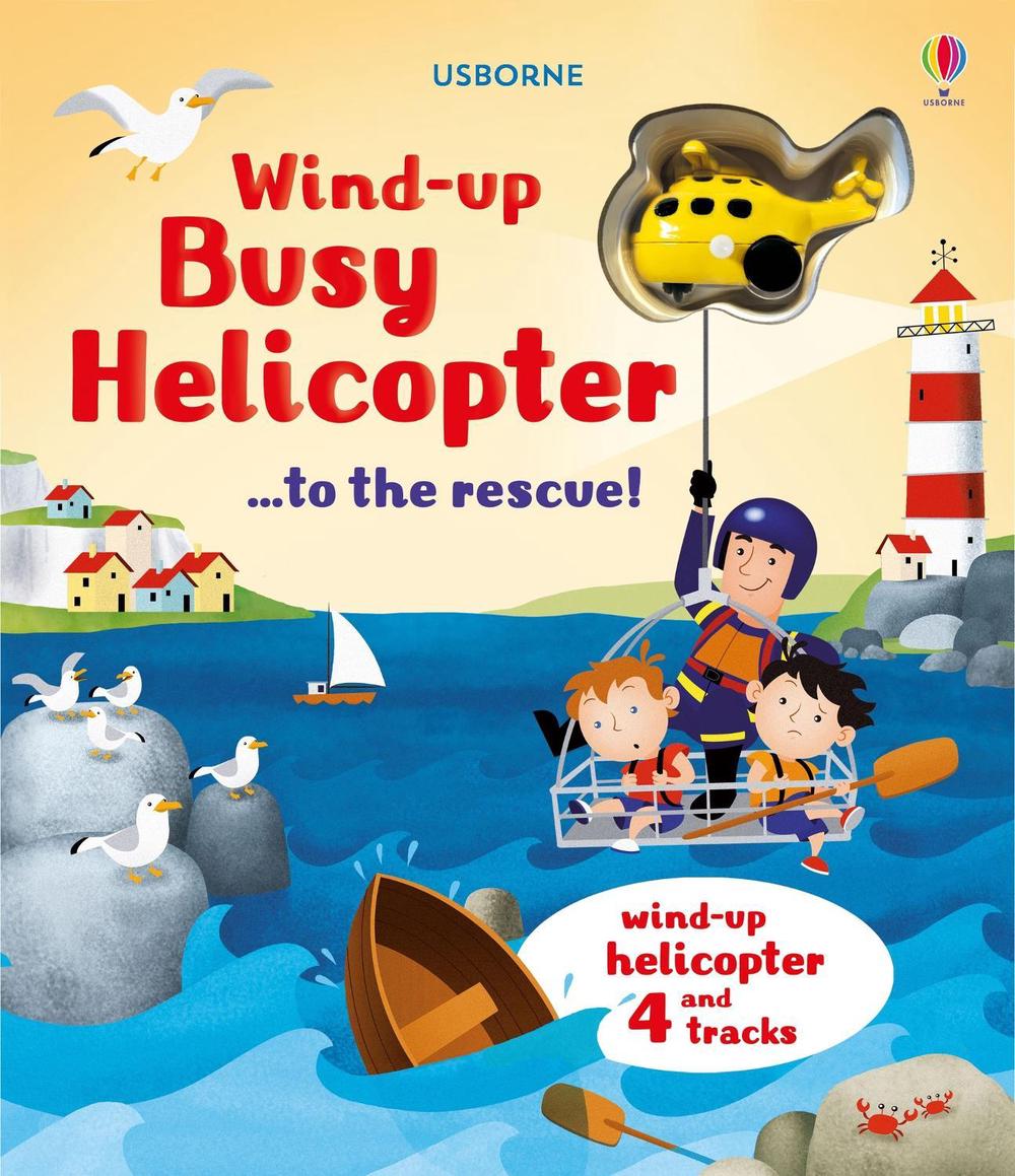 Wind-Up Busy Helicopter...to the Rescue! by Fiona Watt, Board Book ...
