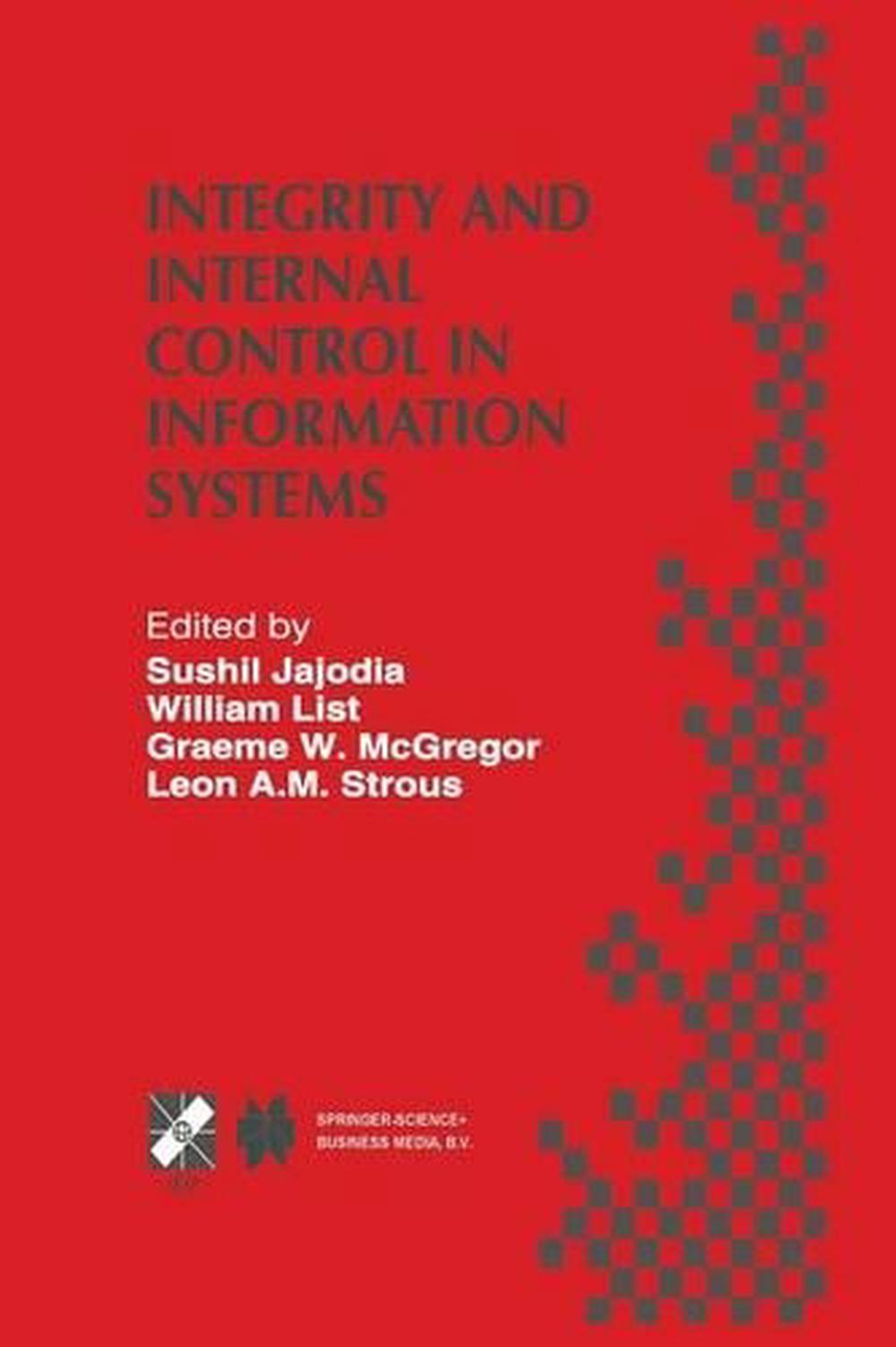 Integrity and Internal Control in Information Systems, 98199th Edition ...
