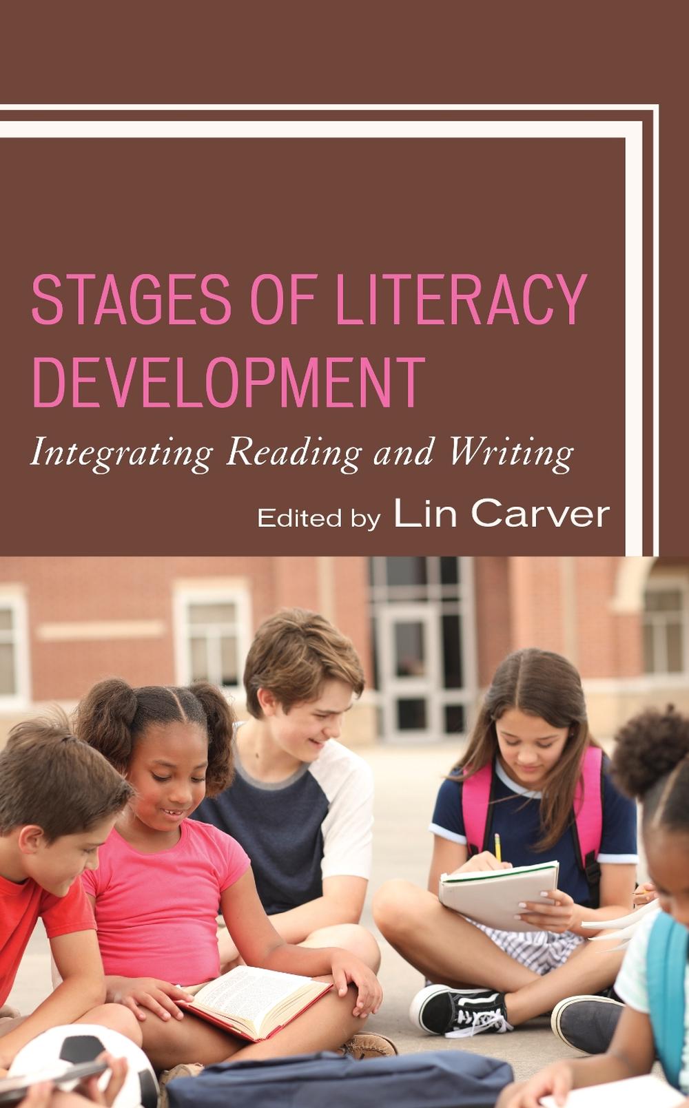 Stages of Literacy Development by Lin Carver, Paperback, 9781475870039 ...