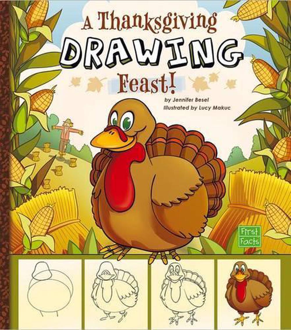 A Thanksgiving Drawing Feast! by Jennifer M. Besel, Paperback ...