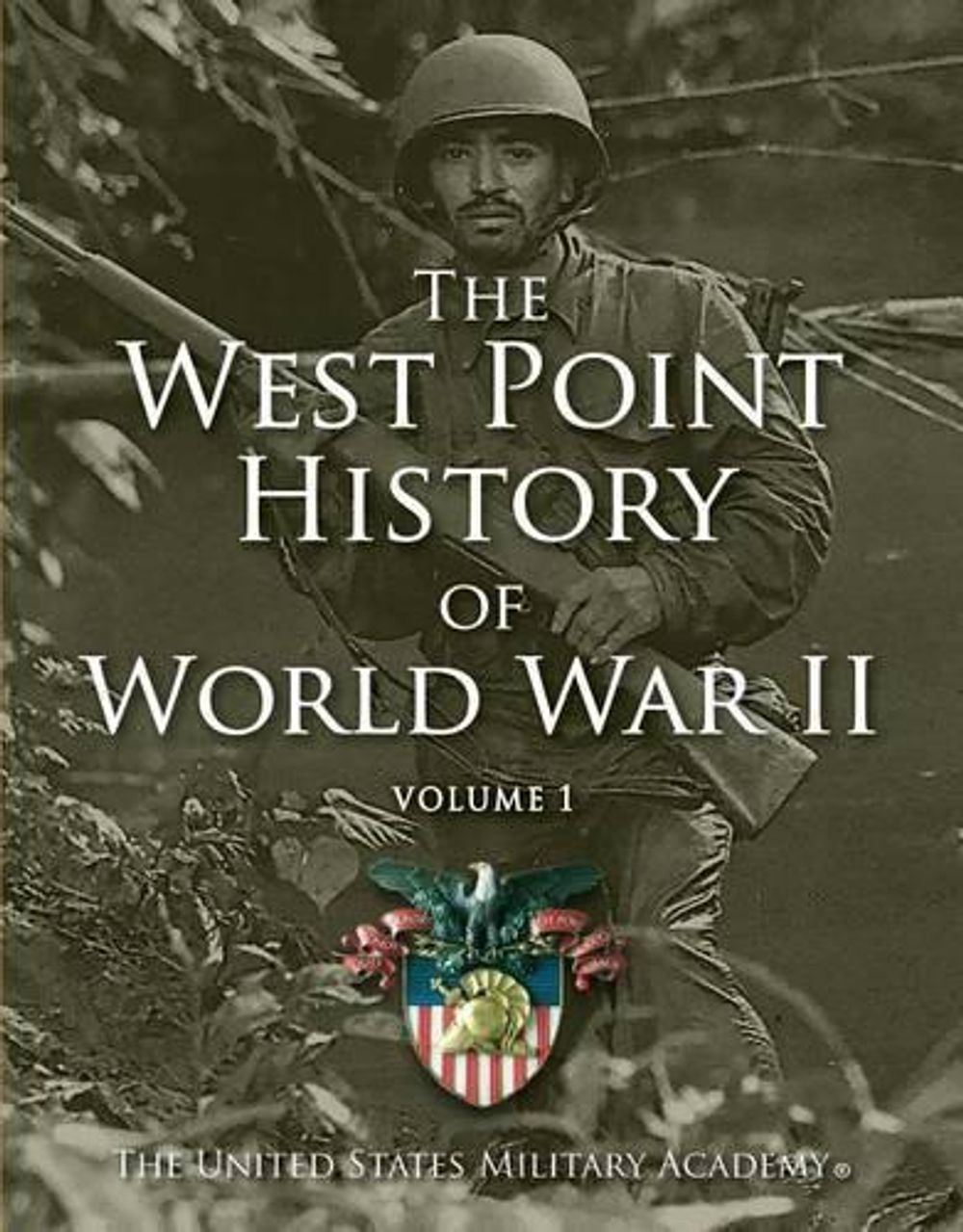 West Point History of World War II, Vol. 1, 2 by The United States ...
