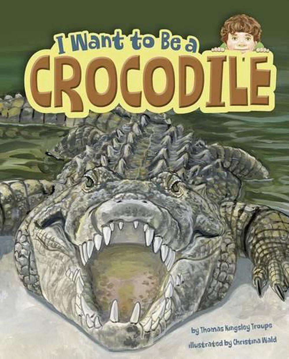 Crocodile by Thomas Kingsley Troupe, Hardcover, 9781479568574 | Buy ...