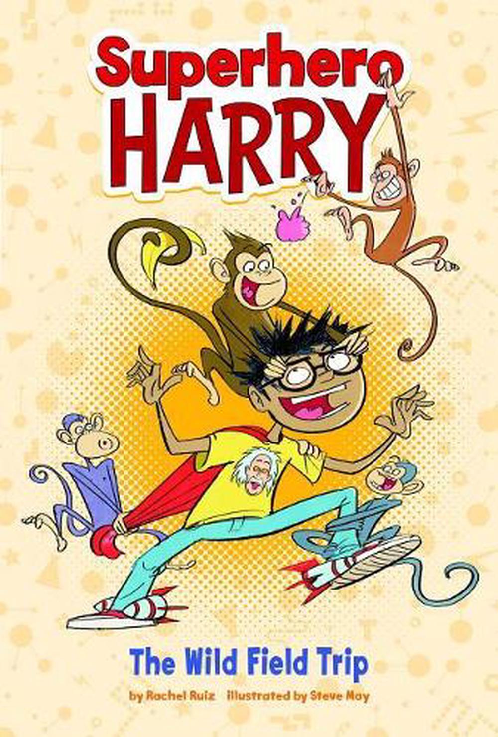 The Wild Field Trip by Rachel Ruiz, Hardcover, 9781479598571 | Buy ...