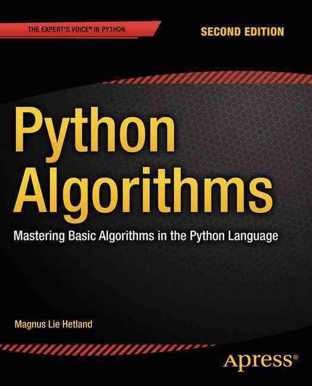 Python Algorithms, 2nd Edition by Magnus Lie Hetland, Paperback, 9781484200568 | Buy online at ...