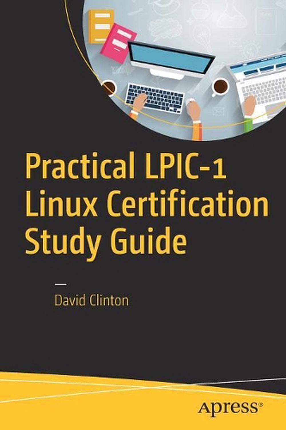 Practical LPIC-1 Linux Certification Study Guide by David Clinton ...