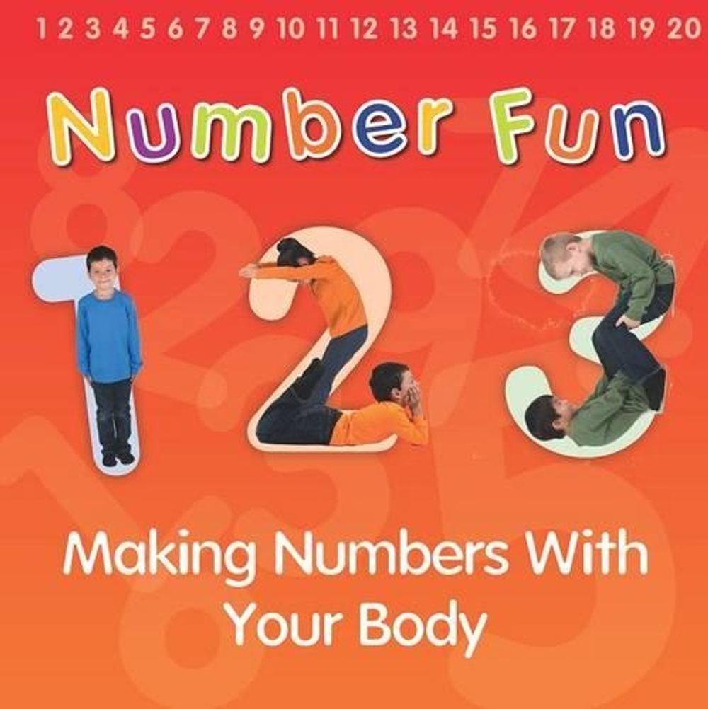 Number Fun Making Numbers with Your Body by Isabel Thomas, Paperback ...
