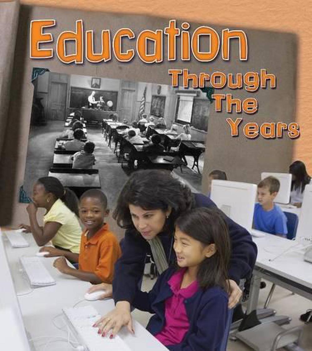 Education Through the Years by Clare Lewis, Hardcover, 9781484609262 ...