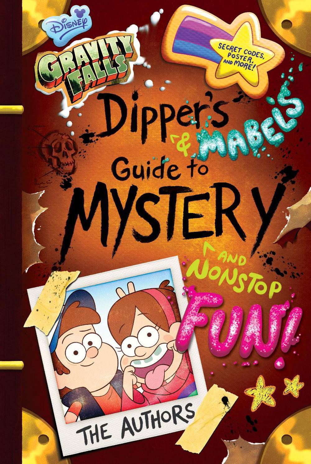 Gravity Falls: Dipper's and Mabel's Guide to Mystery and Nonstop Fun ...