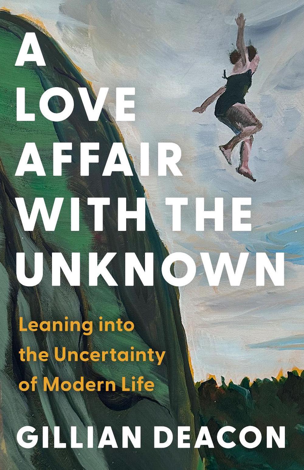 A Love Affair with the Unknown by Gillian Deacon, Paperback ...