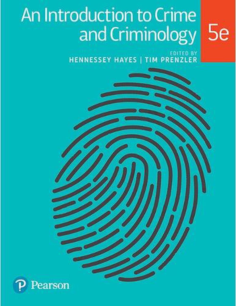 Introduction to Crime and Criminology, An, 5th Edition by Hennessey ...