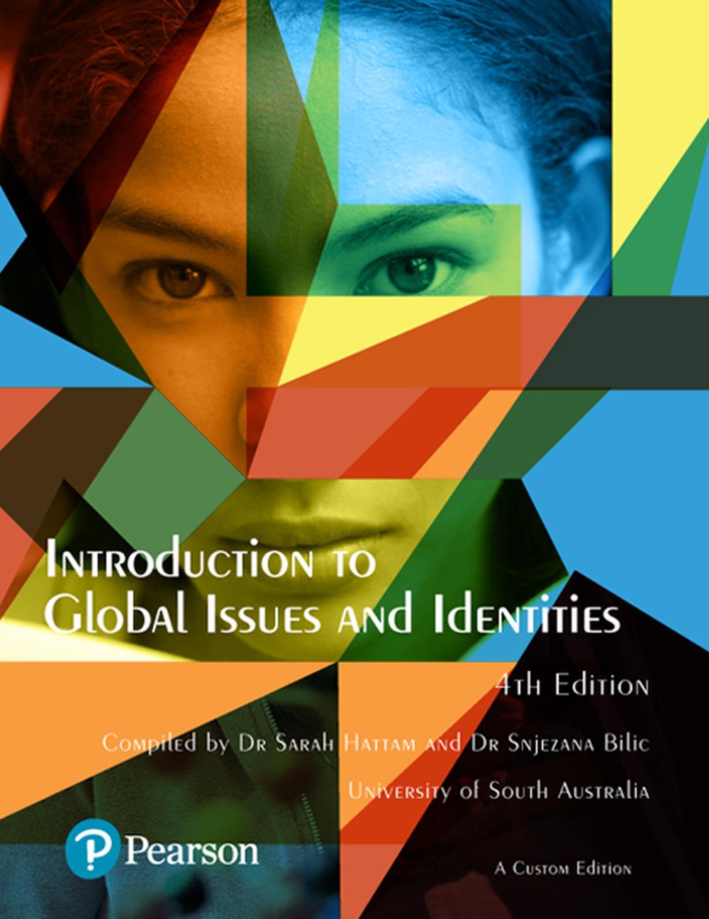 Introduction to Global Issues and Identities (Custom Edition), 4th ...