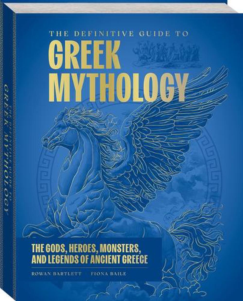 The Definitive Guide to Greek Mythology by Internationl Moseley Road ...