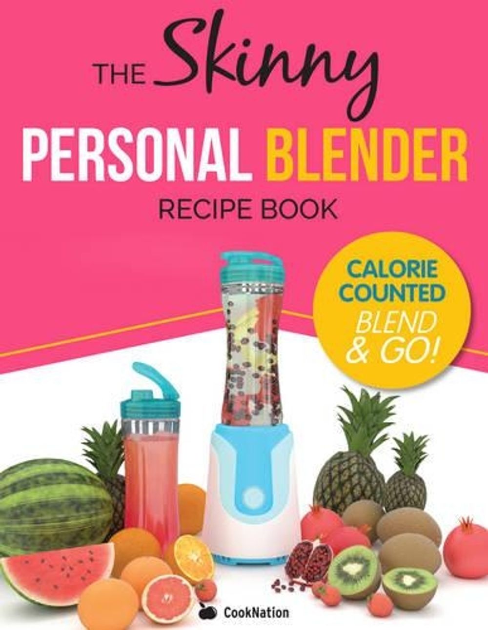 THE SKINNY BLEND-ACTIVE RECIPE BOOK by Cook Nation, Paperback ...