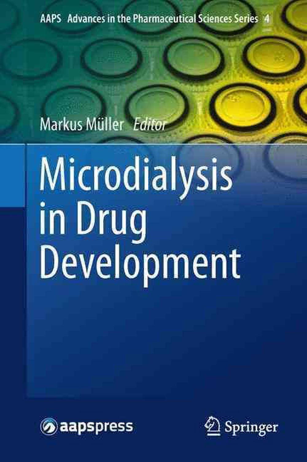Microdialysis in Drug Development, 2013th Edition by Markus Müller ...
