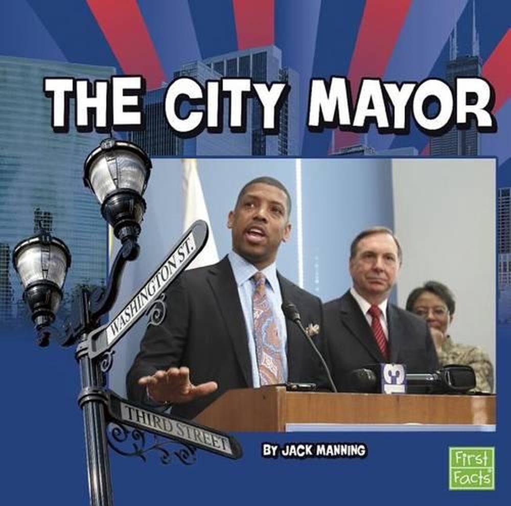 The City Mayor by Jack Manning, Hardcover, 9781491403365 | Buy online ...