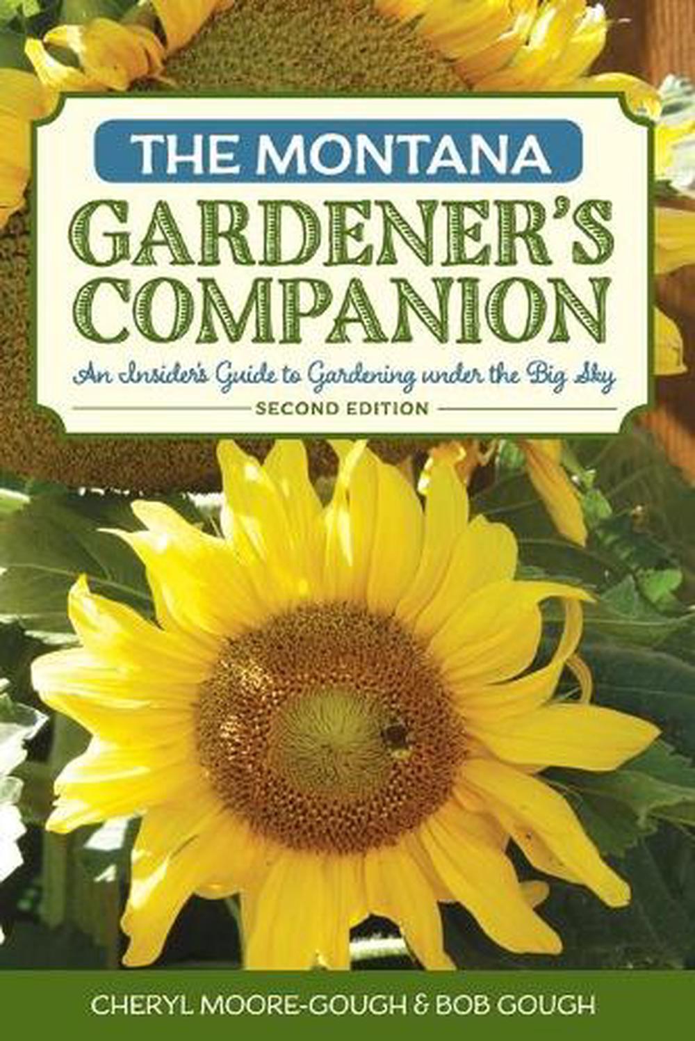 The Montana Gardener's Companion by Robert Gough, Paperback ...