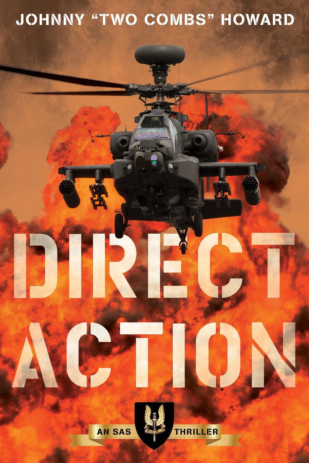 Direct Action by Johnny "Two Combs" Howard, Paperback, 9781493066353 ...