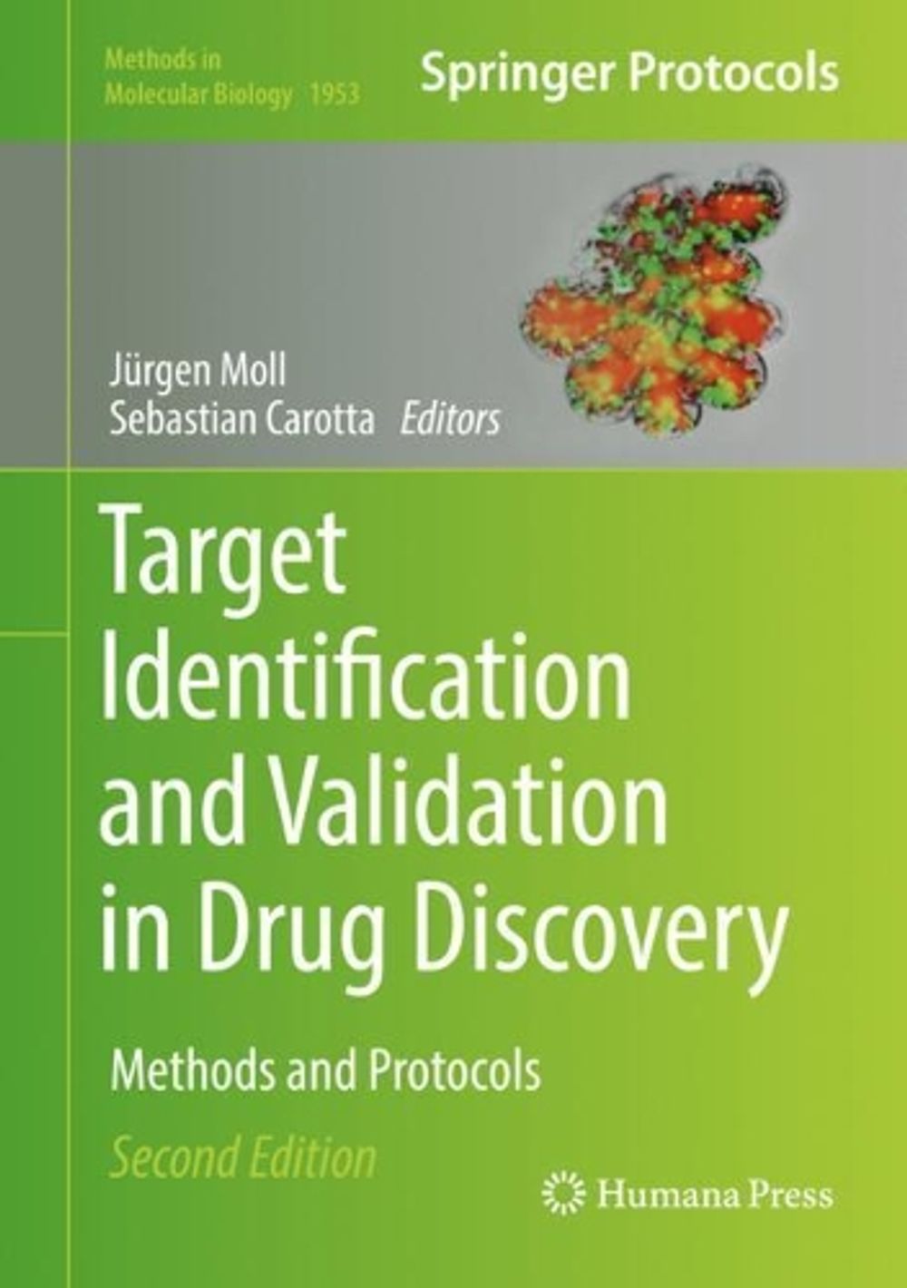 Target Identification and Validation in Drug Discovery by Sebastian ...