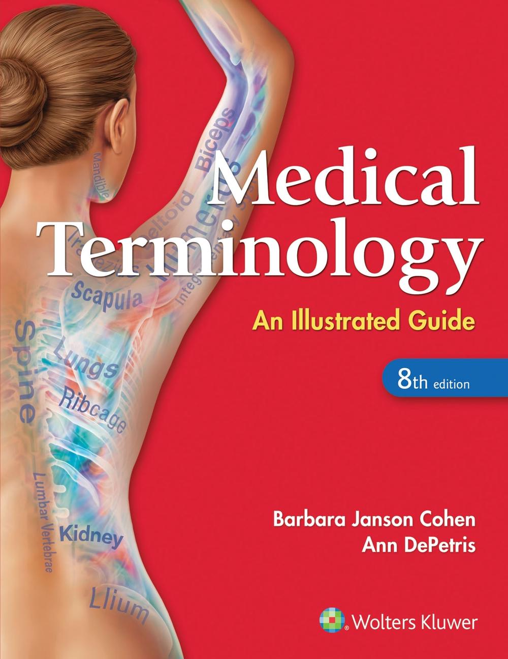 Medical Terminology, 8th Edition by Barbara J. Cohen, Paperback ...