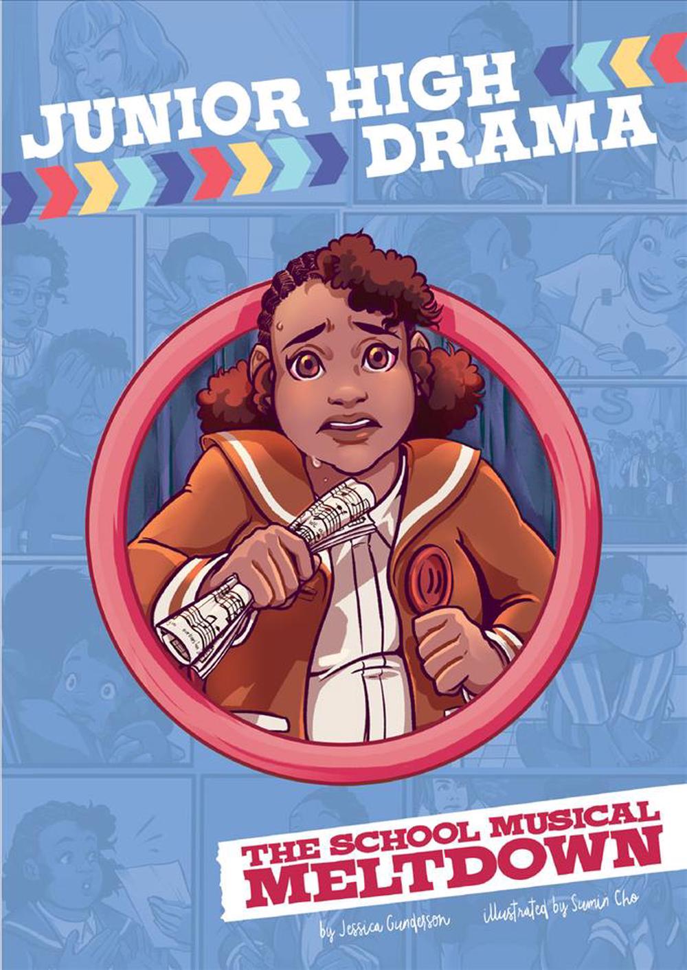 The School Musical Meltdown by Jessica Gunderson, Hardcover ...