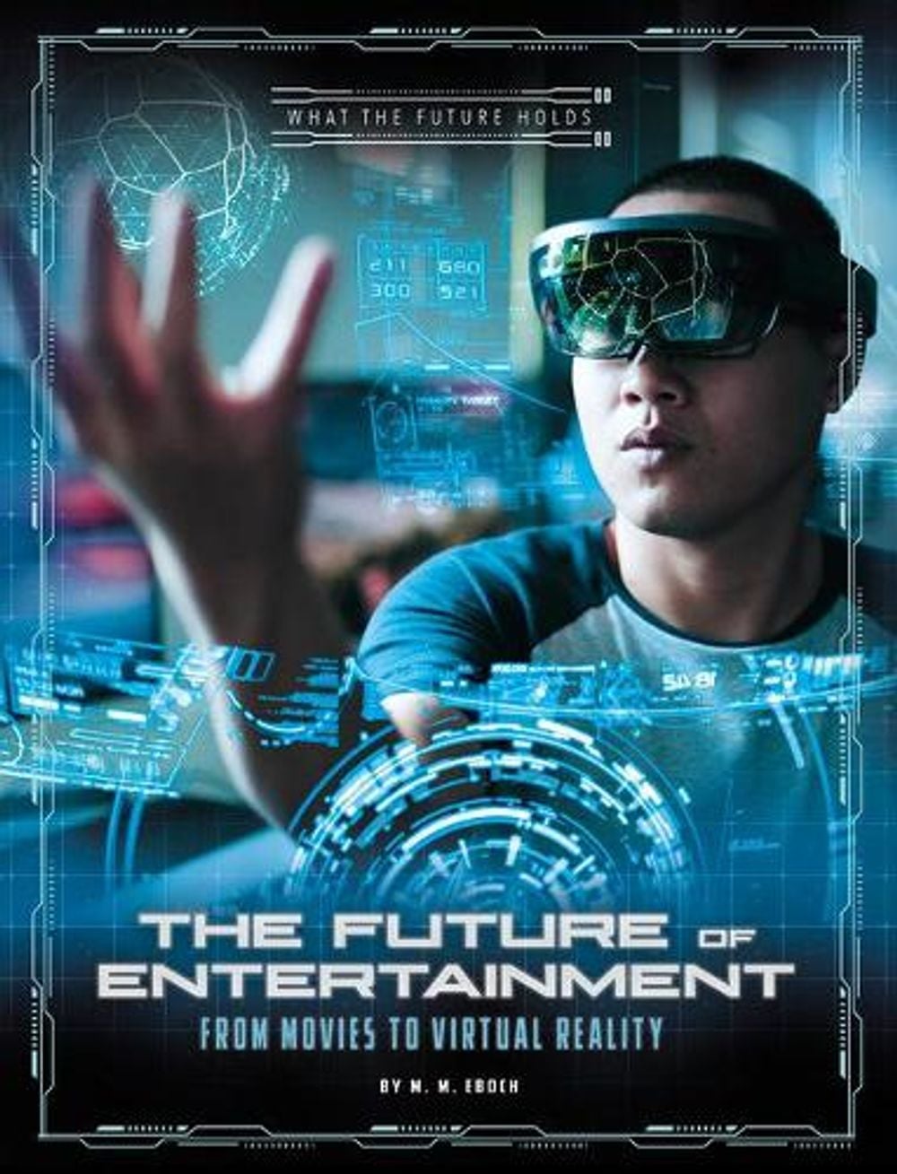 What the Future Holds Future of Entertainment from Movies to Virtual ...