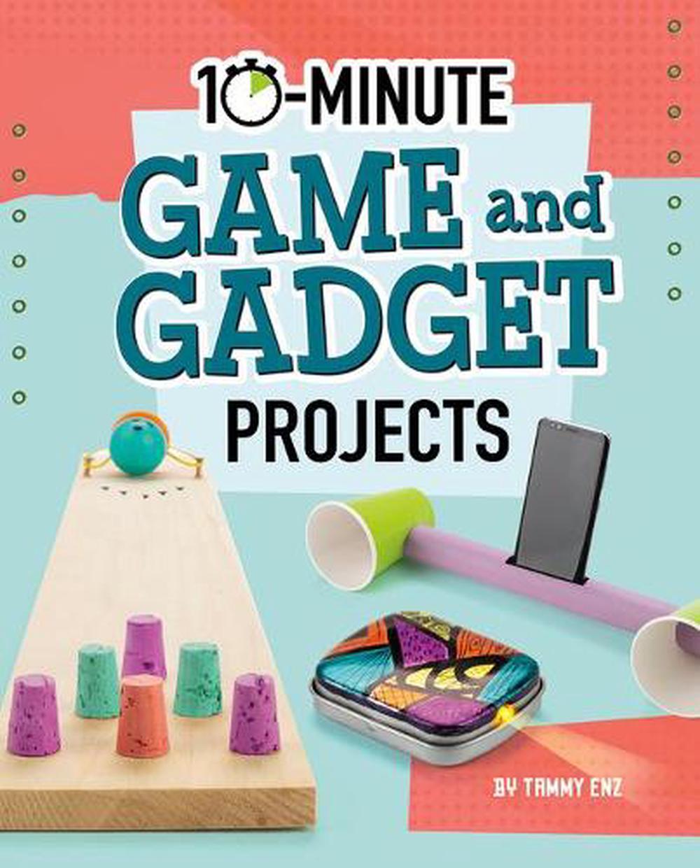 10-Minute Game and Gadget Projects by Tammy Enz, Hardcover ...