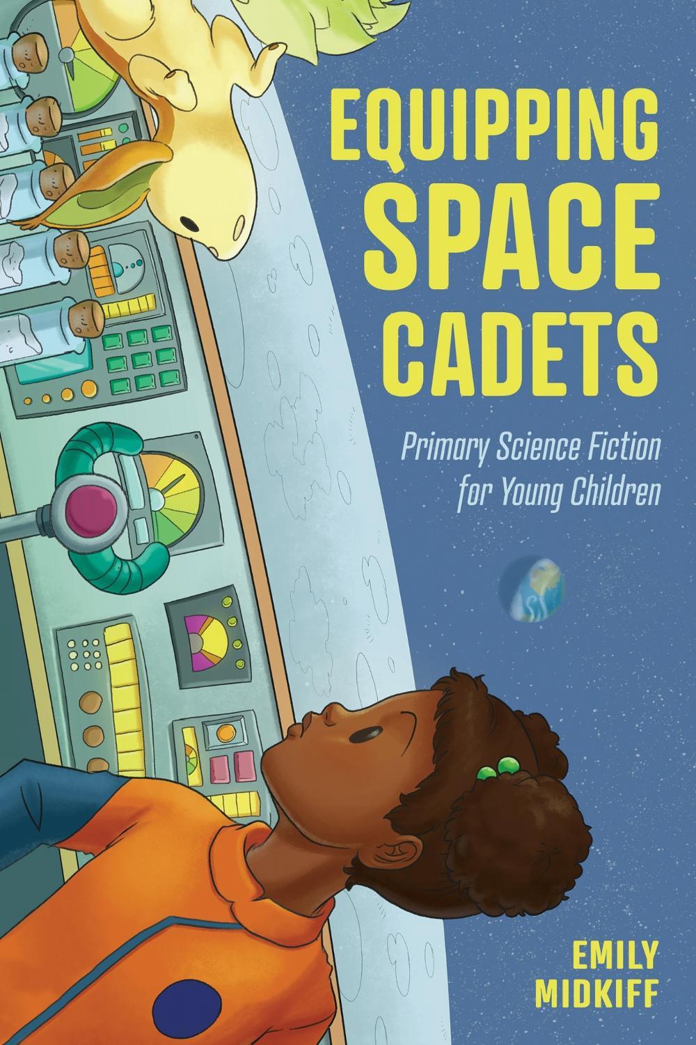 Equipping Space Cadets by Emily Midkiff, Hardcover, 9781496839022 | Buy ...