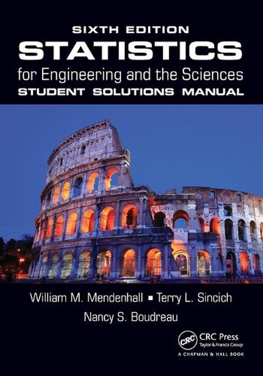Statistics for Engineering and the Sciences Student Solutions Manual ...