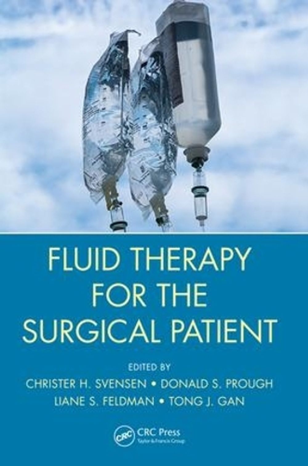 Fluid Therapy for the Surgical Patient by Christer H. Svensen ...