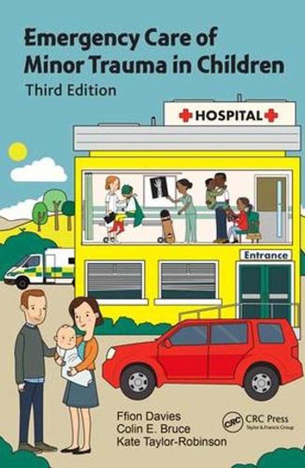 Emergency Care of Minor Trauma in Children by Colin E. Bruce, Paperback ...