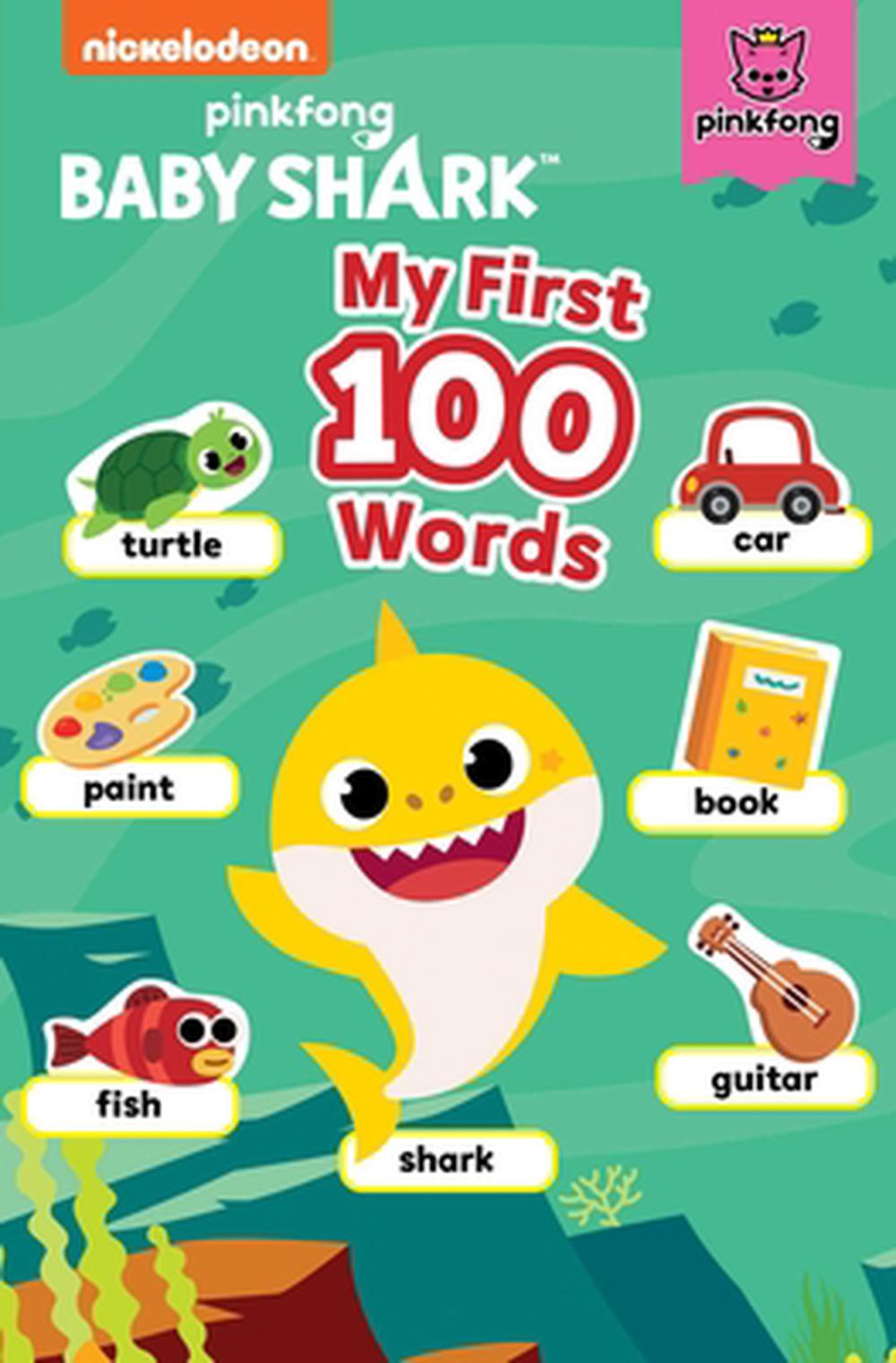 Baby Shark: My First 100 Words by Pinkfong, Board Book, 9781499813784 ...