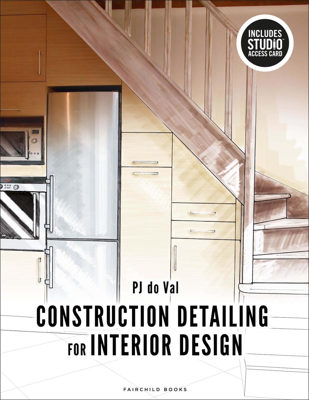 Construction Detailing for Interior Design by PJ do Val, Book ...