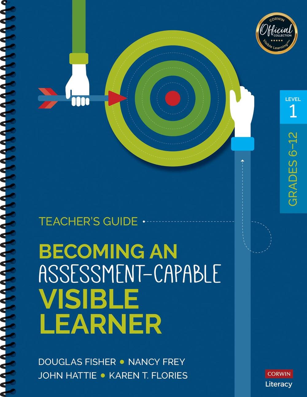 Becoming an Assessment-Capable Visible Learner, Grades 6-12, Level 1 ...