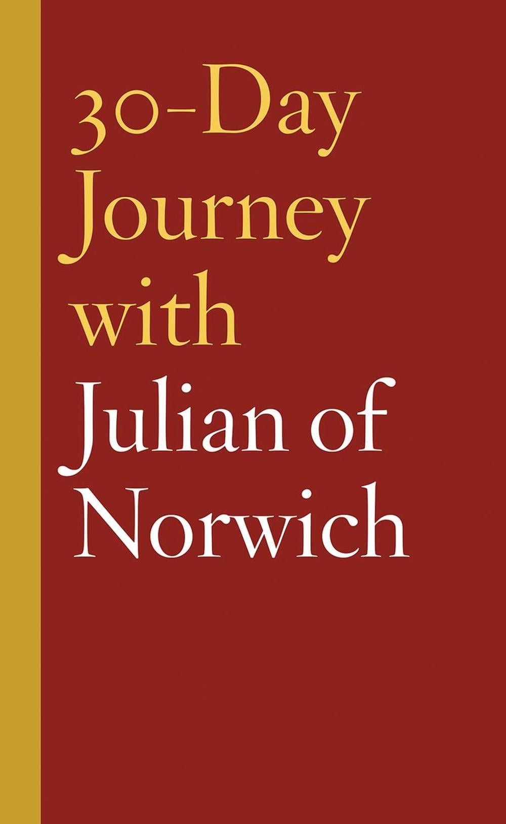 30-Day Journey with Julian of Norwich by Carol Howard Merritt ...