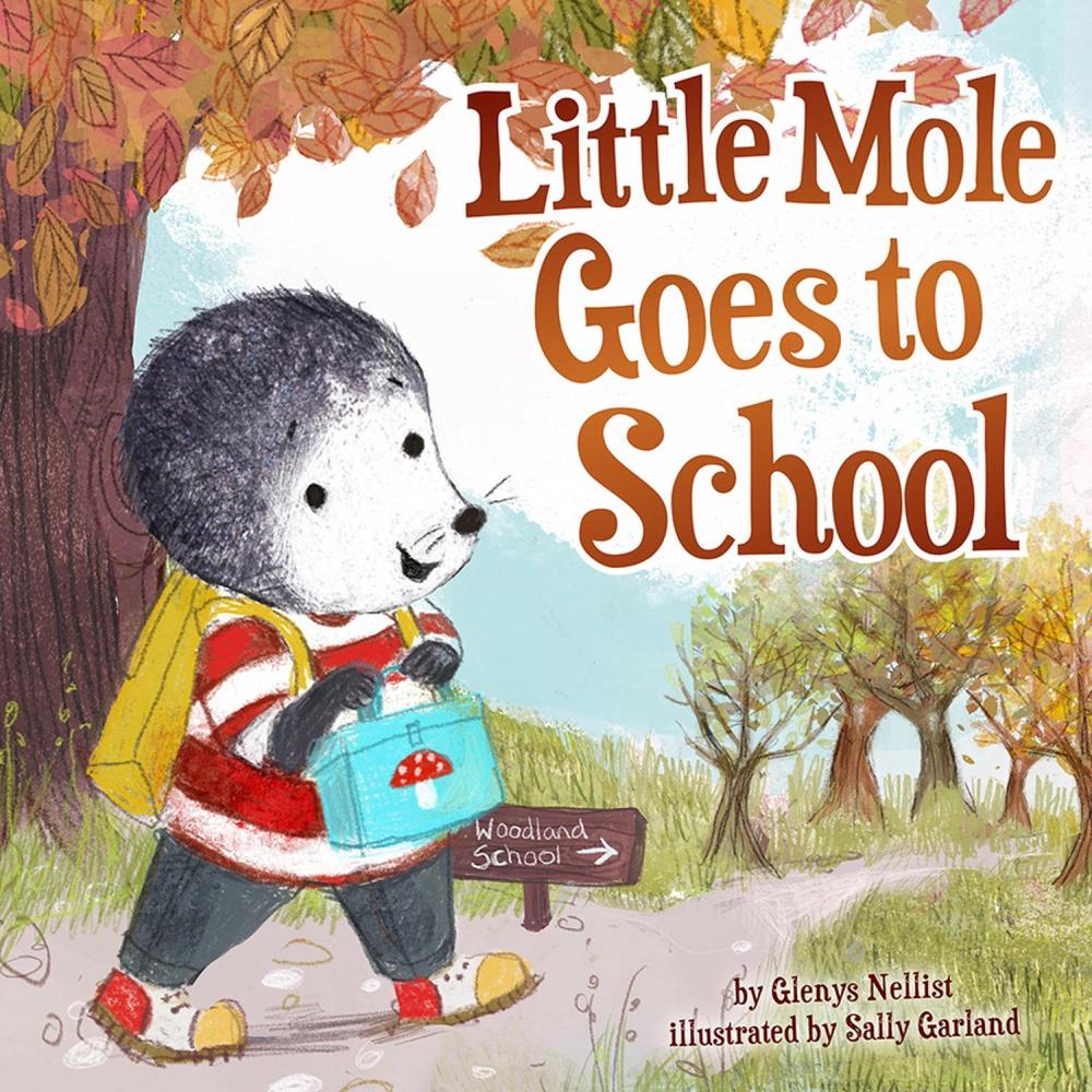 Little Mole Goes to School by Glenys Nellist, Hardcover, 9781506478593 ...