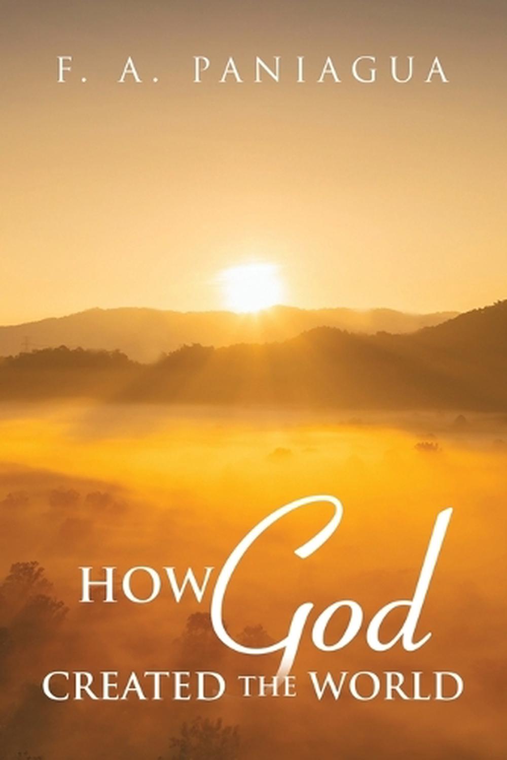 How God Created the World by F.A. Paniagua, Paperback, 9781506555294 ...
