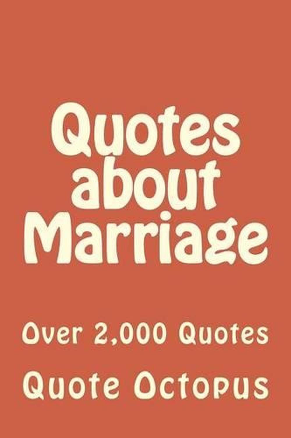 Quotes about Marriage: Over 2,000 Quotes by Quote Octopus (English ...