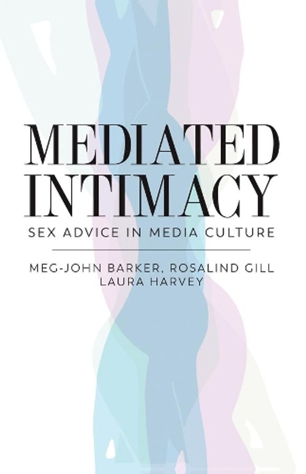 Mediated Intimacy by Meg-John Barker, Hardcover, 9781509509119 | Buy ...