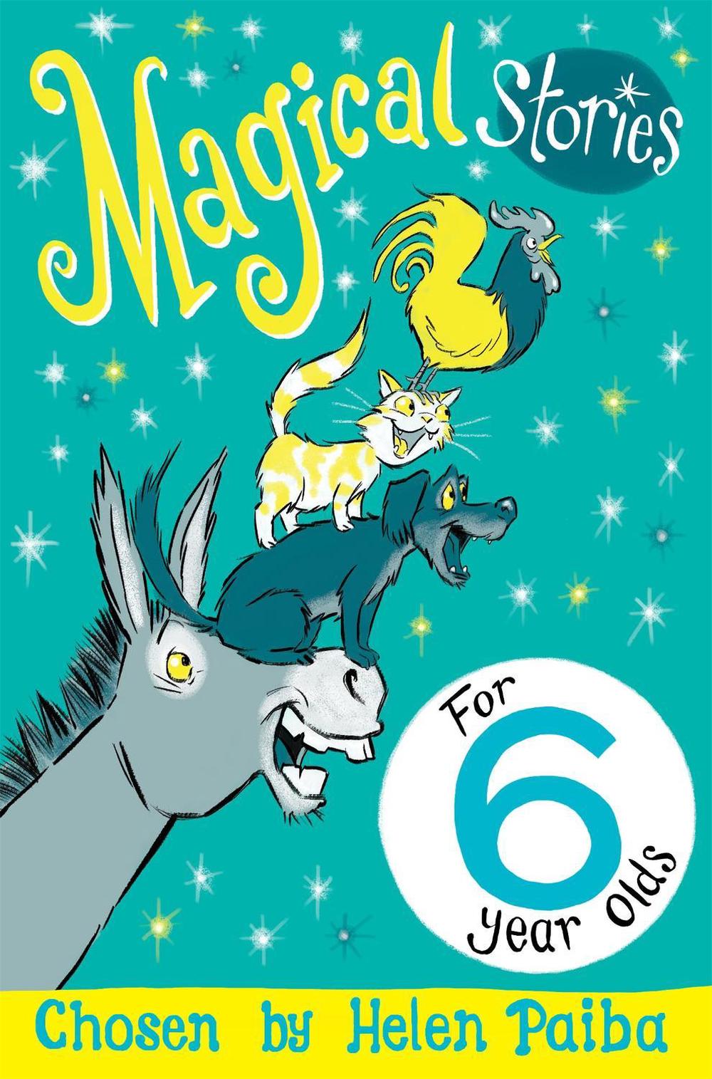 Magical Stories For 6 Year Olds By Helen Paiba Paperback 