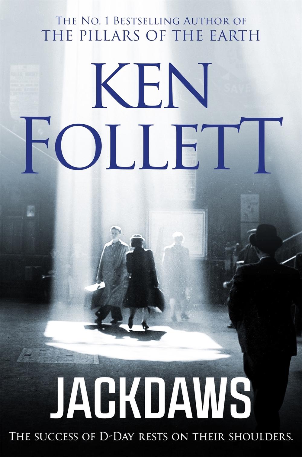 Jackdaws by Ken Follett, Paperback, 9781509865420 | Buy online at The Nile
