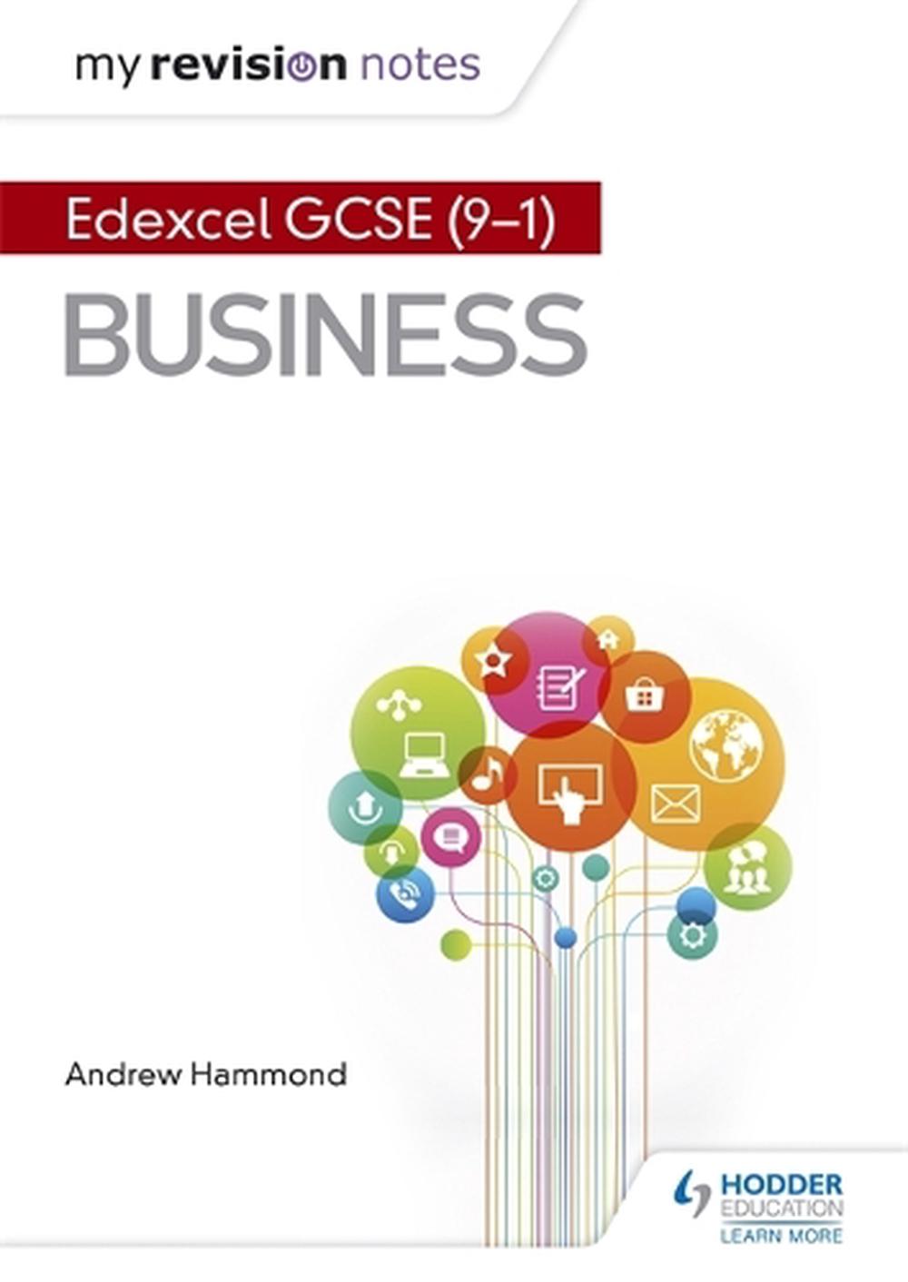 My Revision Notes: Pearson Edexcel GCSE (9-1) Business by Andrew ...
