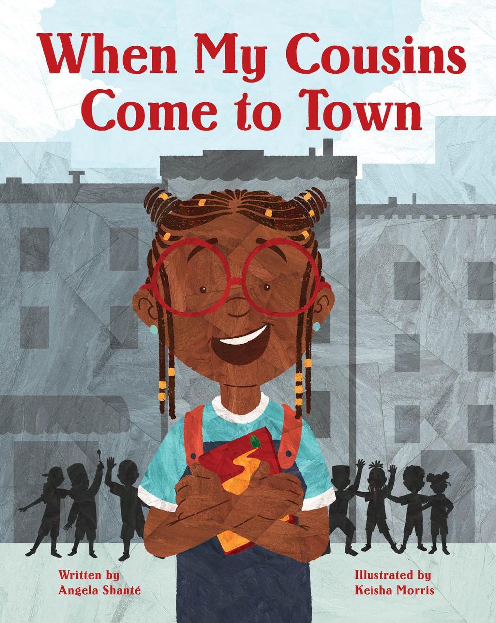 When My Cousins Come to Town by Keisha Morris, Paperback, 9781513141930 ...