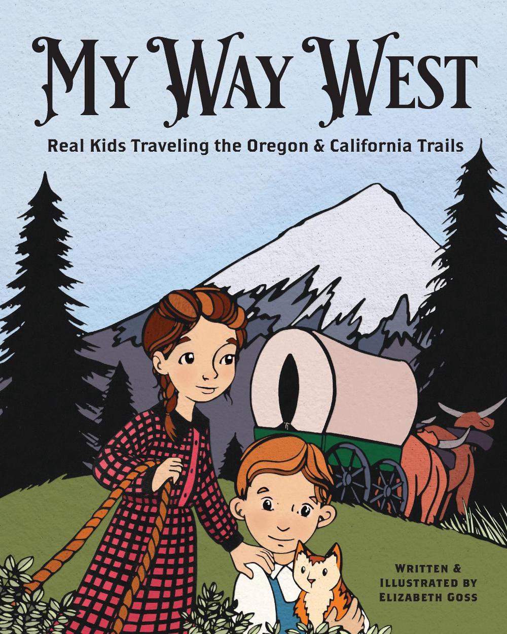 My Way West by Elizabeth Goss, Paperback, 9781513142159 | Buy online at ...