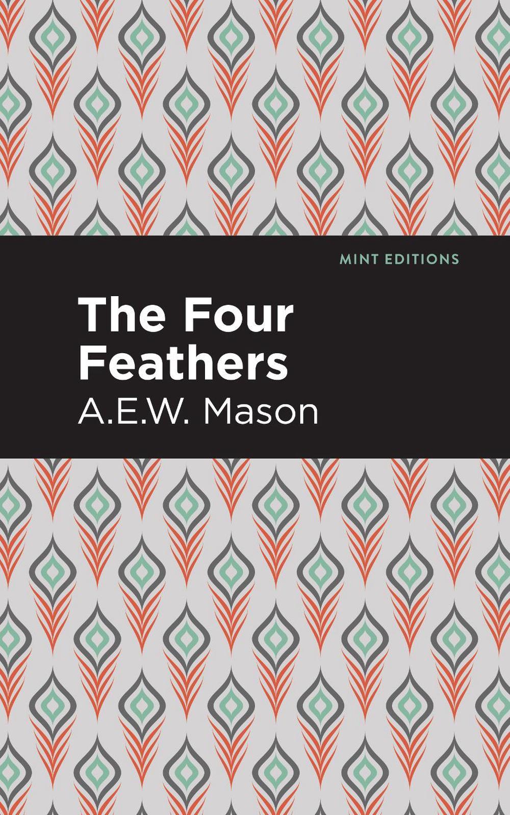The Four Feathers by A.E.W. Mason, Paperback, 9781513281278 | Buy ...
