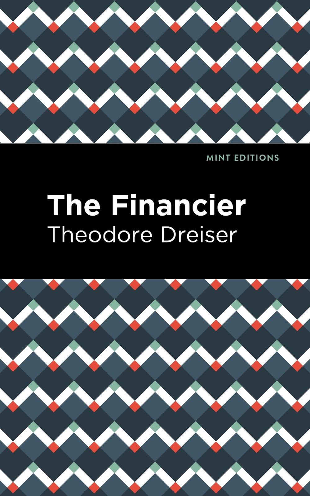 The Financier by Theodore Dreiser, Paperback, 9781513282350 | Buy ...