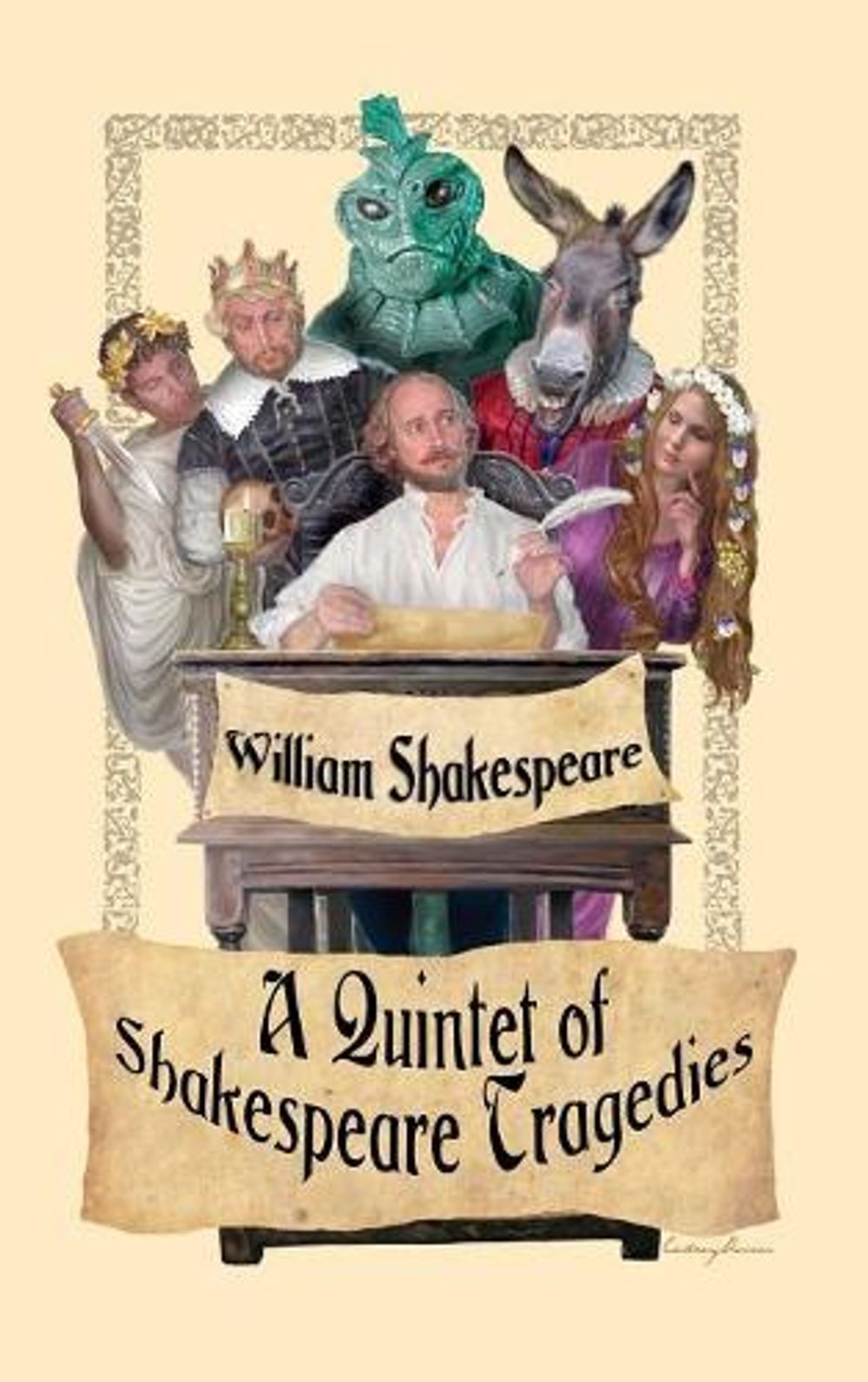 A Quintet of Shakespeare Tragedies (Romeo and Juliet, Hamlet, Macbeth ...