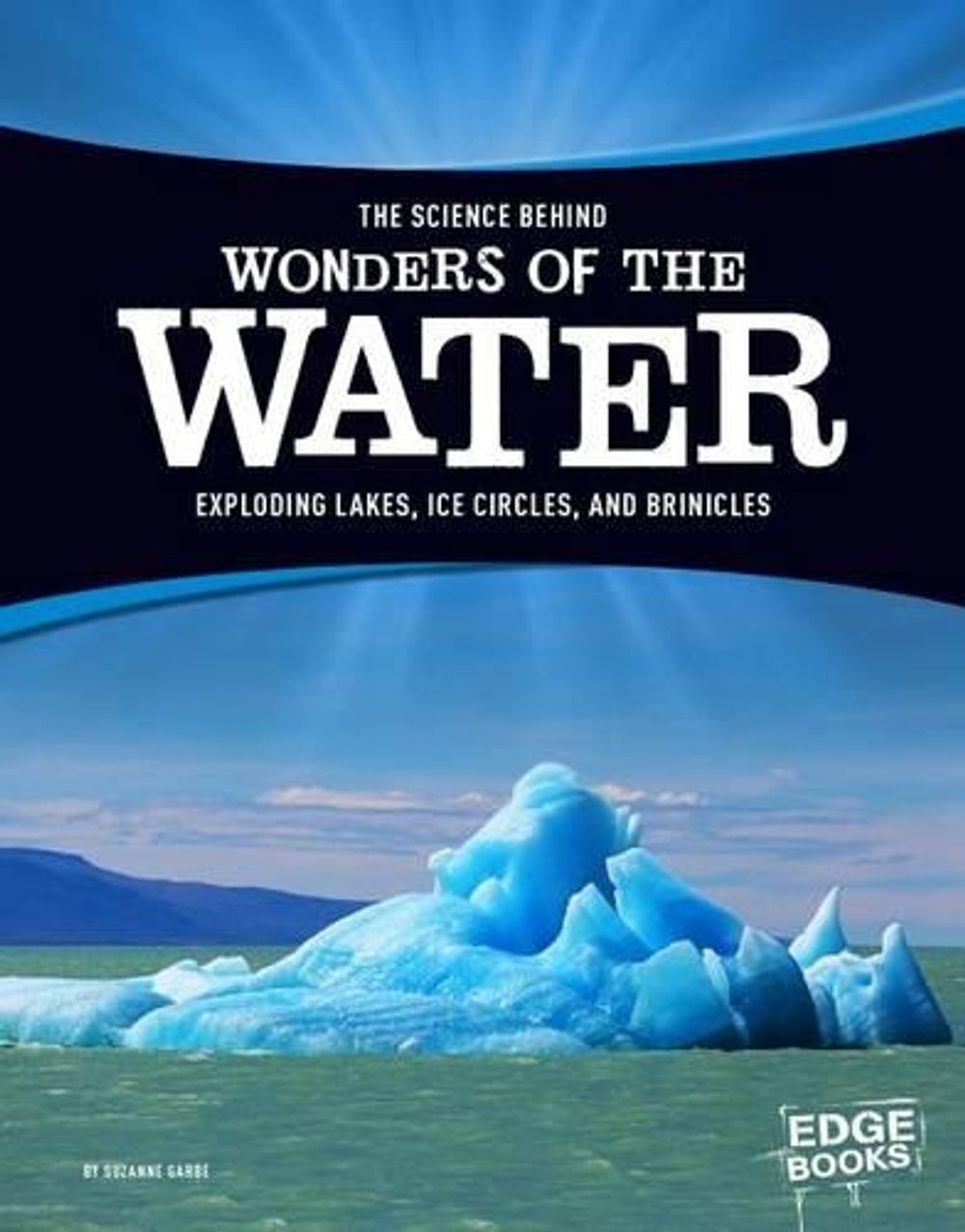 Science Behind Wonders of Water Exploding Lakes, Ice Circles, and ...