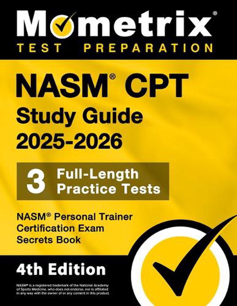 Nasm CPT Study Guide 2025-2026 - 3 Full-Length Practice Tests, Nasm ...