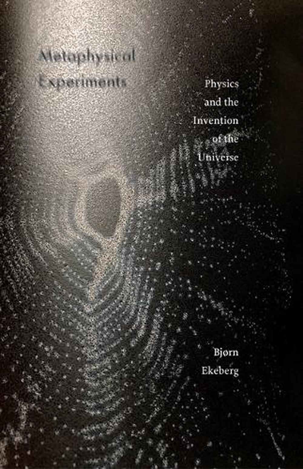 Metaphysical Experiments by Bjørn Ekeberg, Hardcover, 9781517905699 ...